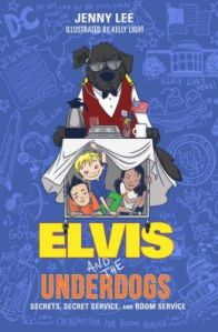 ELVIS AND THE UNDERDOGS for Marvelous Middle Grade Monday | Always in ...